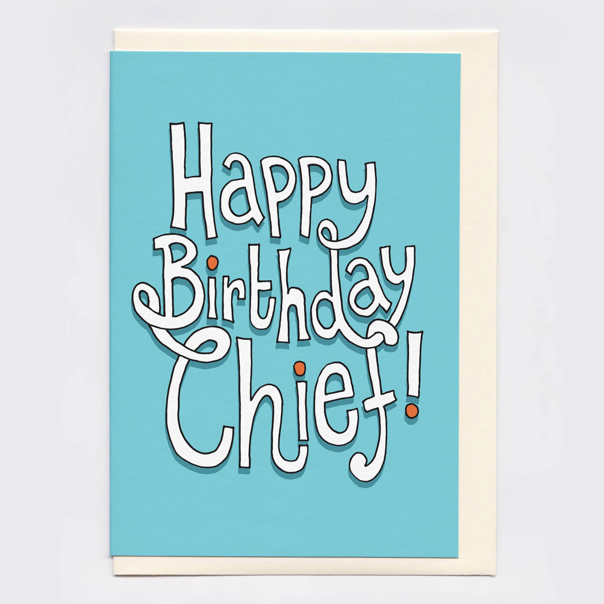 Happy Birthday Chief Card | The Curious Pancake